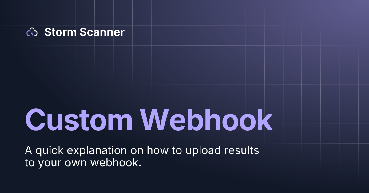 Custom Webhook | Storm Scanner
